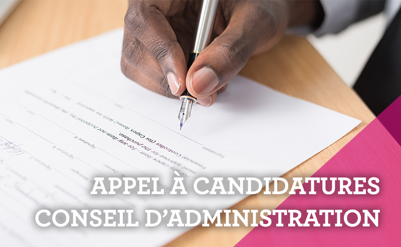 Appel à candidatures · Conseil d'administration 2023